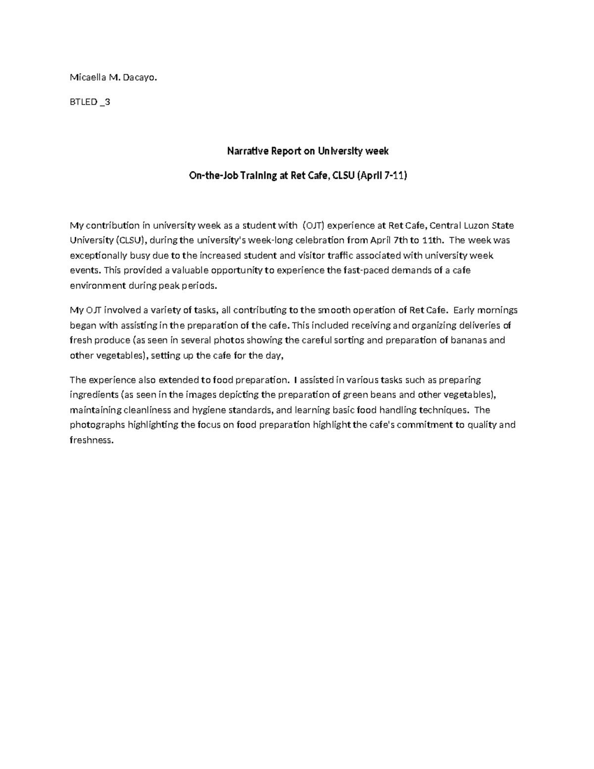 BTLED_3 Narrative Report: OJT Experience at Ret Cafe, CLSU - Studocu