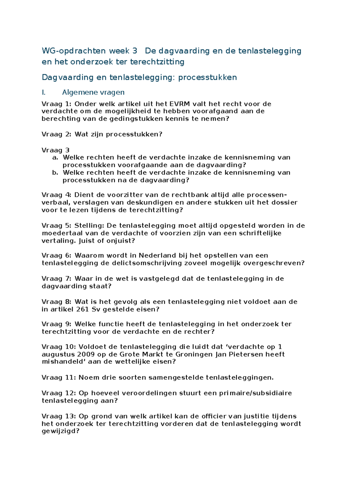 WG-opdrachten week 3: Dagvaarding, Tenlastelegging en Onderzoek ...