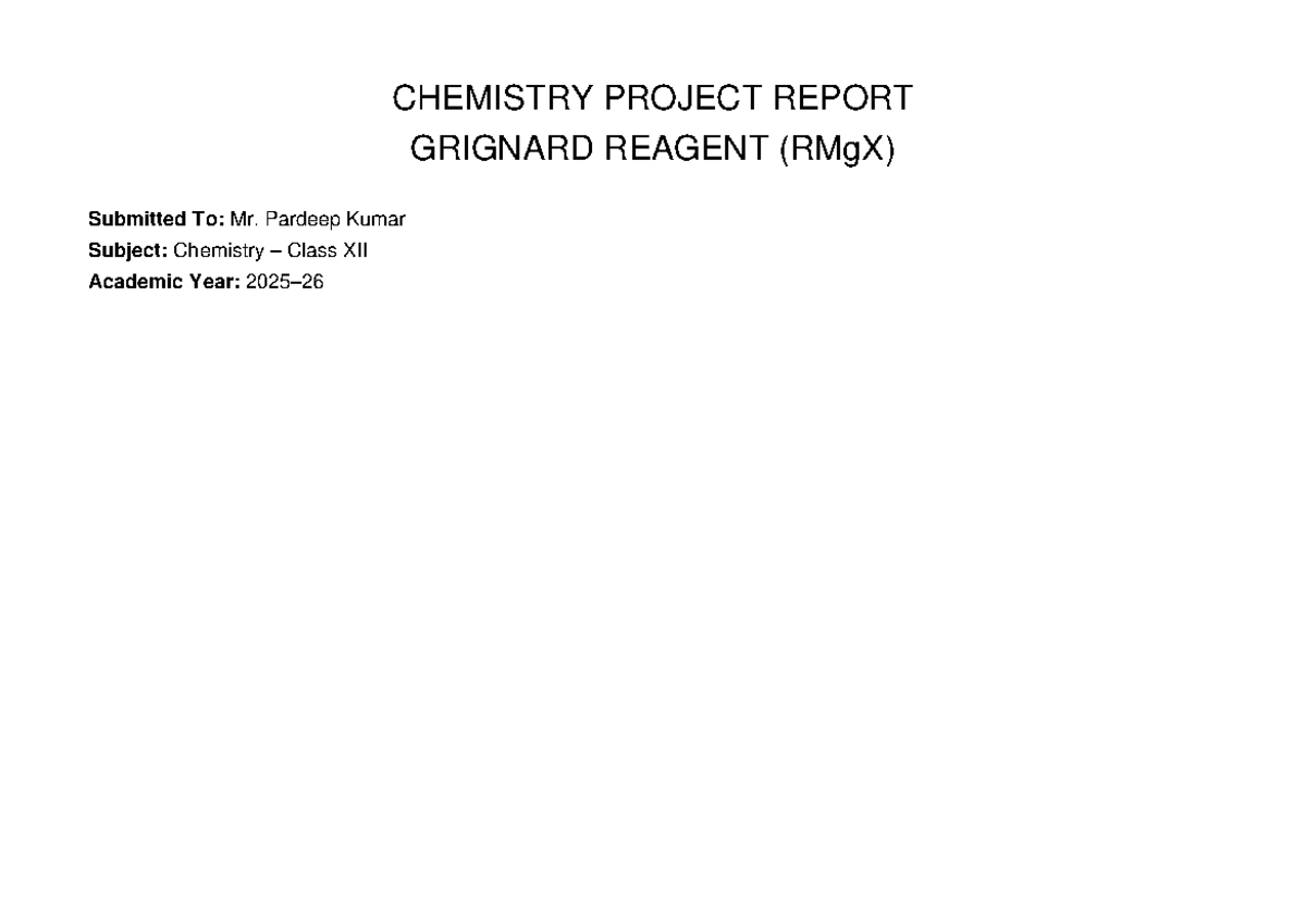 Class 12 Chemistry Project Grignard Reagent Detailed-1 - CHEMISTRY ...