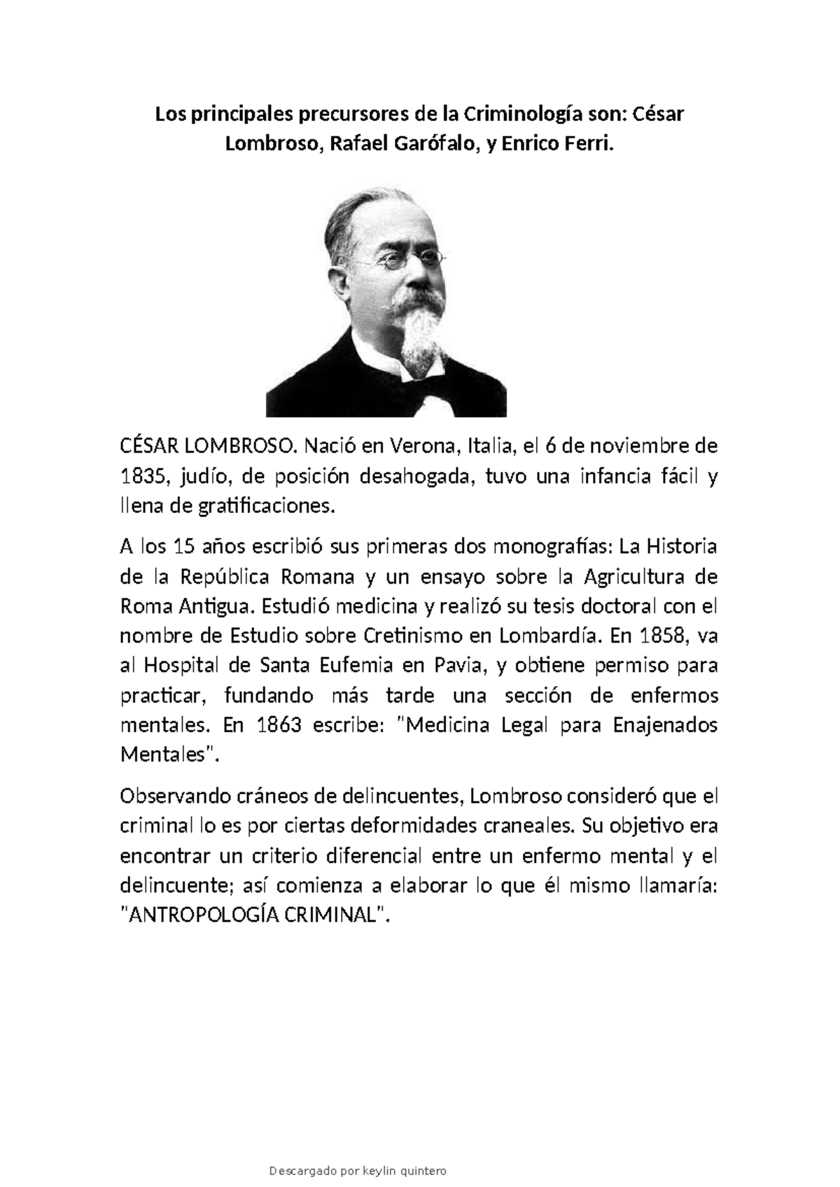 Los principales precursores de la Criminología: Lombroso, Garófalo y ...
