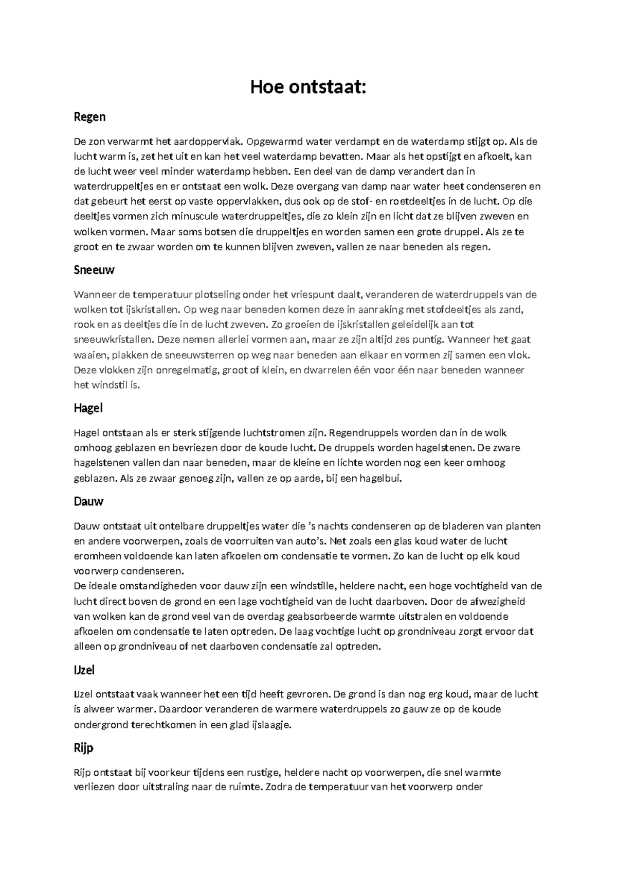 Het Ontstaan van Neerslag: Regen, Sneeuw, Hagel, Dauw en IJzel ...