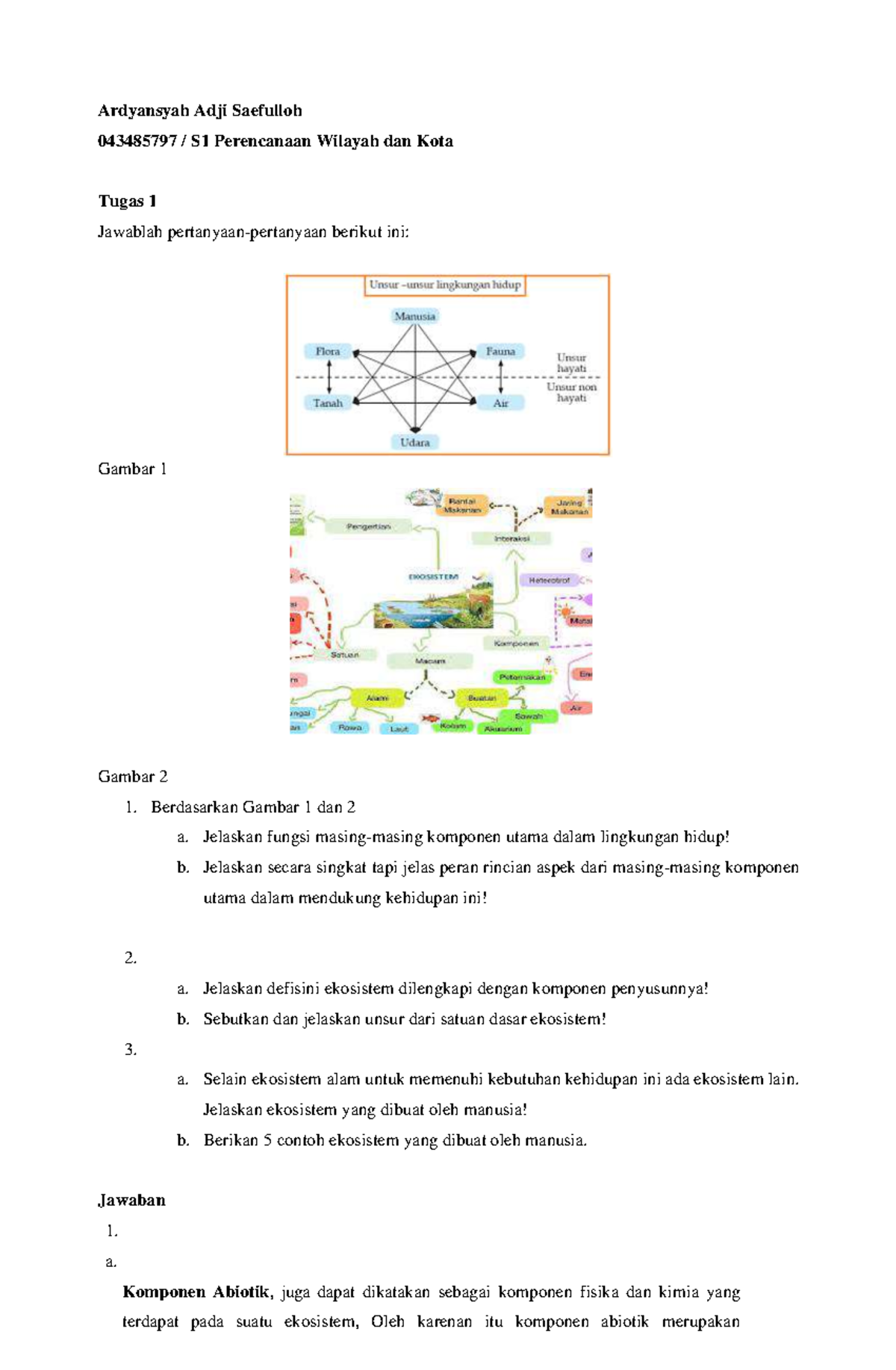 Tugas 1 Sesi 3: Pengantar Ilmu Lingkungan - Kode 043485797 S1 Wisata dan Kota - Studocu