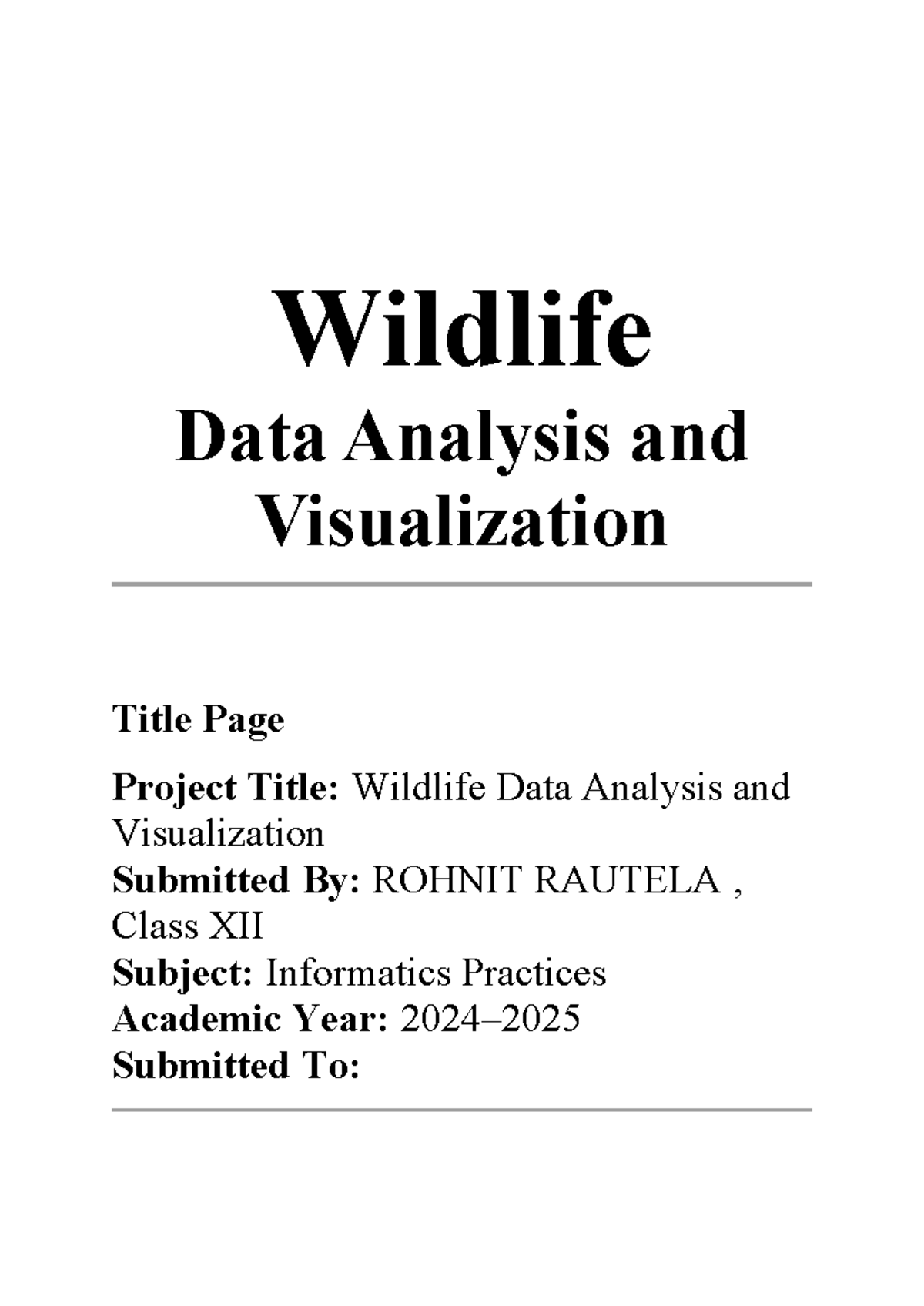 Class XII Project: Wildlife Data Analysis & Visualization (Informatics ...