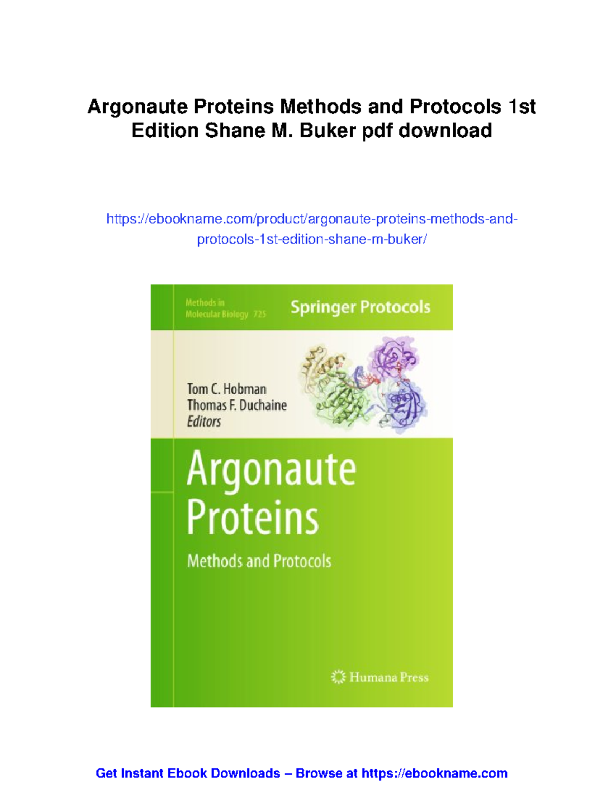 Argonaute Proteins: Methods & Protocols (1st Ed.) by Shane M. Buker ...