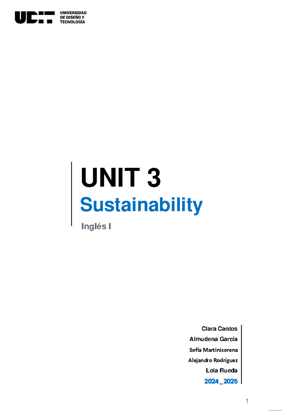 UNIT 3 Sustainability 24 25 - UNIT 3 Sustainability Inglés I Clara ...