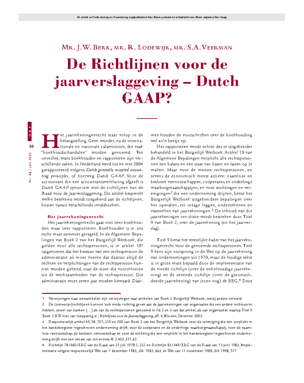 De Richtlijnen voor de Jaarverslaggeving - Dutch GAAP Uitleg - Studeersnel