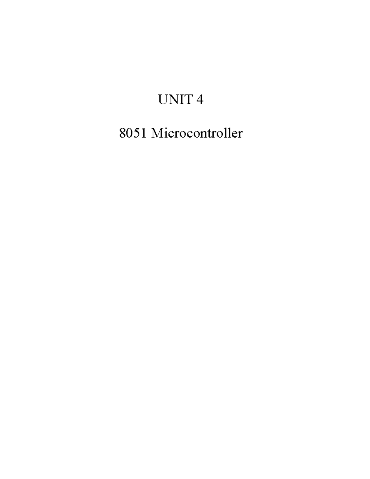 microprocessor and microcontroller unit 4 - UNIT 4 8051 Microcontroller SYLLABUS UNIT - 4 4 ...
