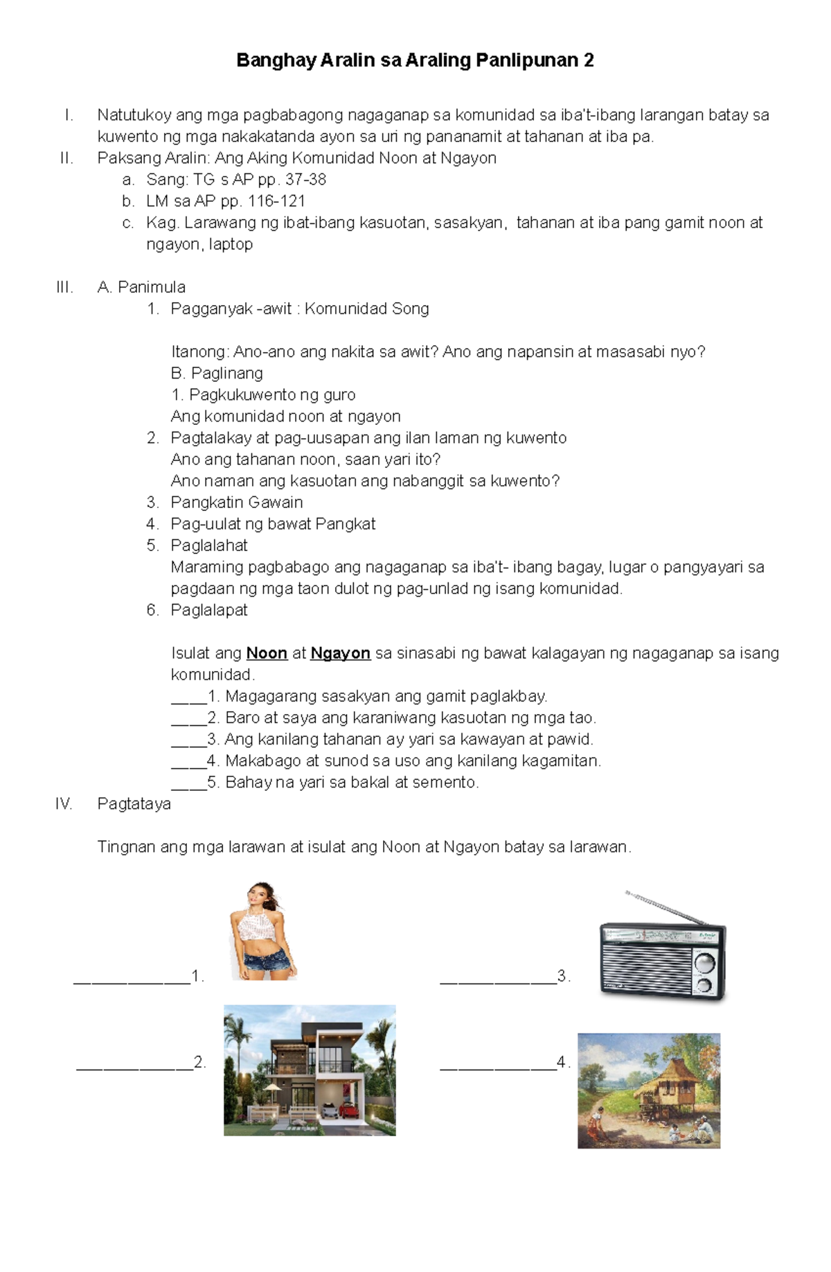 Banghay Aralin sa AP 2: Pagbabago sa Komunidad Noon at Ngayon - Studocu