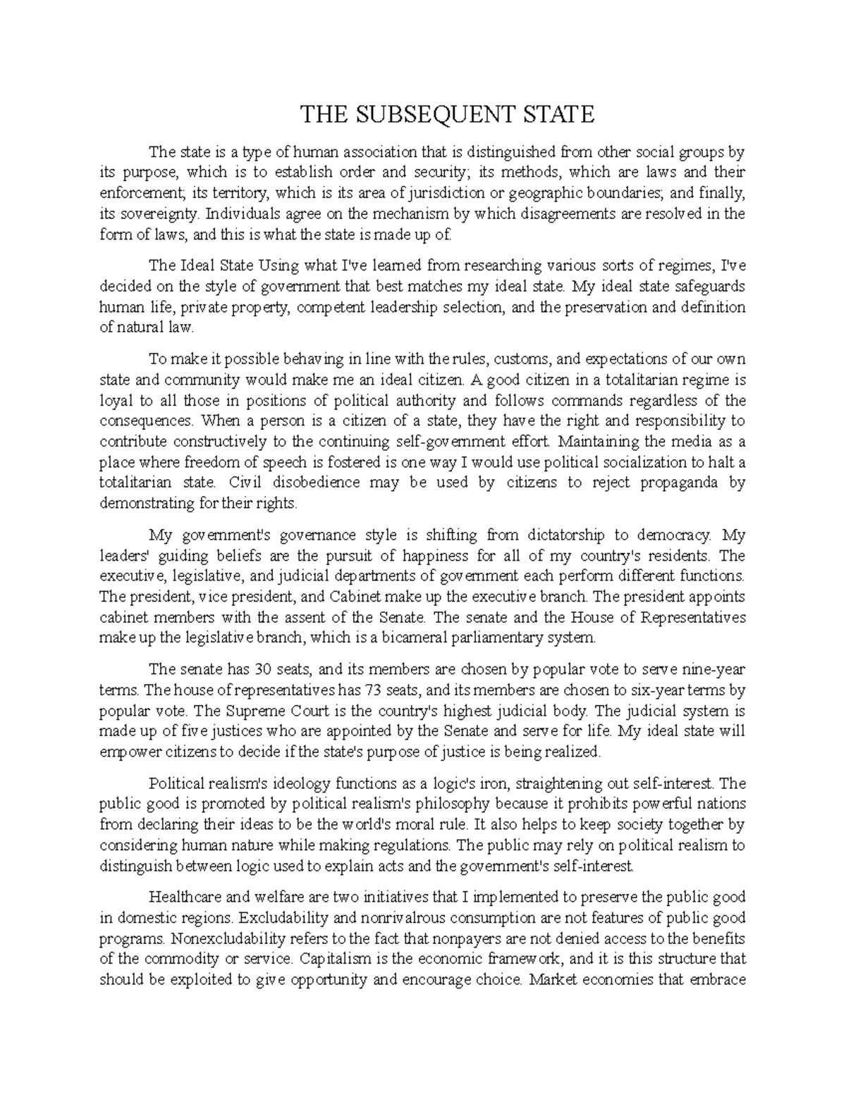 MY- Ideal- State - THE SUBSEQUENT STATE The state is a type of human ...