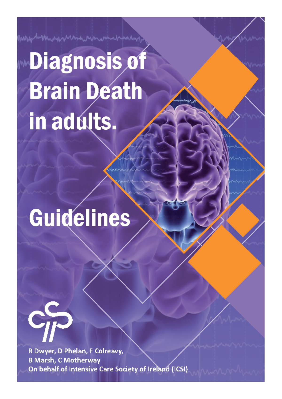 Guidelines for Diagnosis of Brain Death in Adults (ICSI) - Studocu