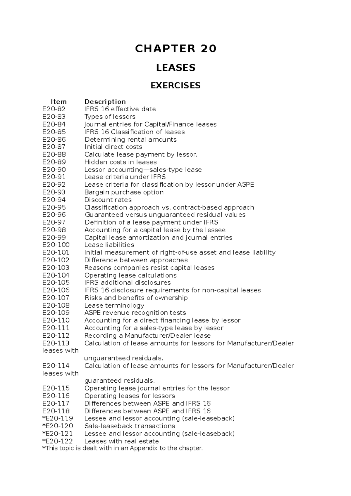Part8 - important combined questions - CHAPTER 20 LEASES EXERCISES Item Description E20-82 IFRS ...