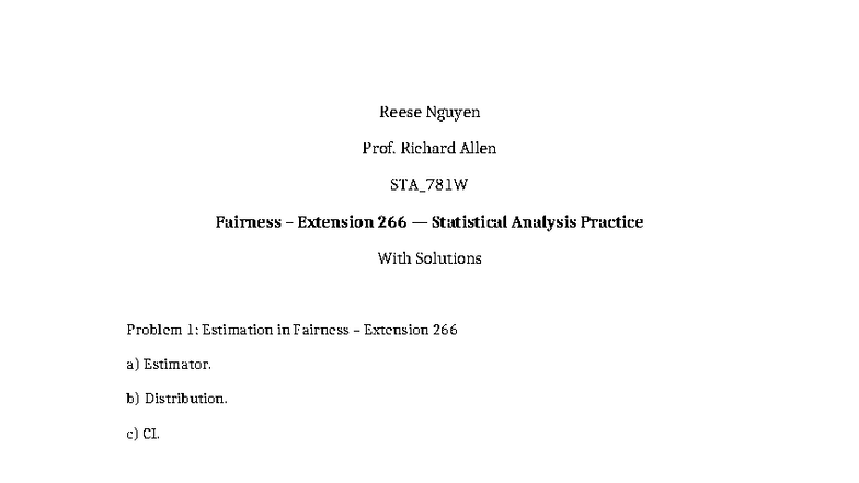 STA 781W 3296 Fairness Extension 266 Reese Nguyen Exam Solutions ...