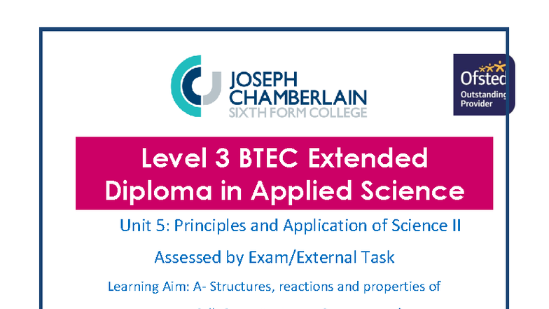 Level 3 BTEC Extended Diploma in Applied Science Unit 5: Organic ...