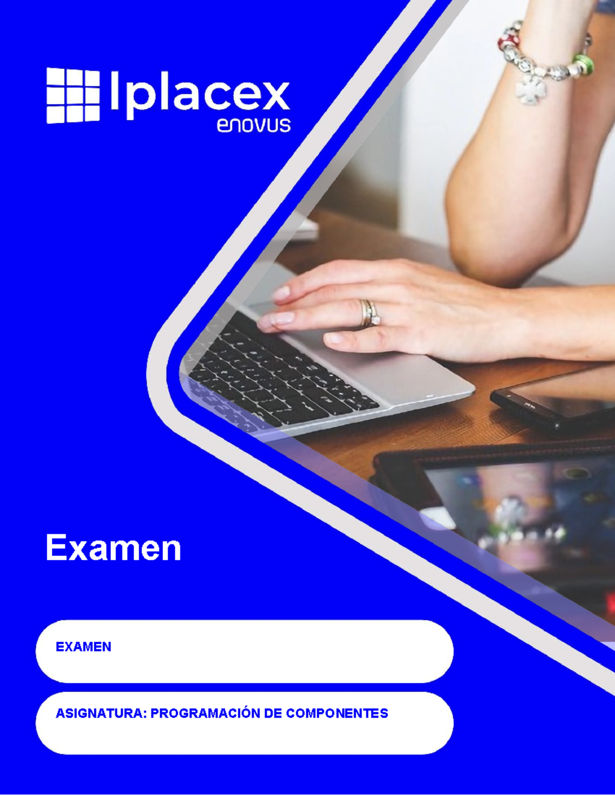 Examen Final: Programación de Componentes - Escuela de Informática y ...