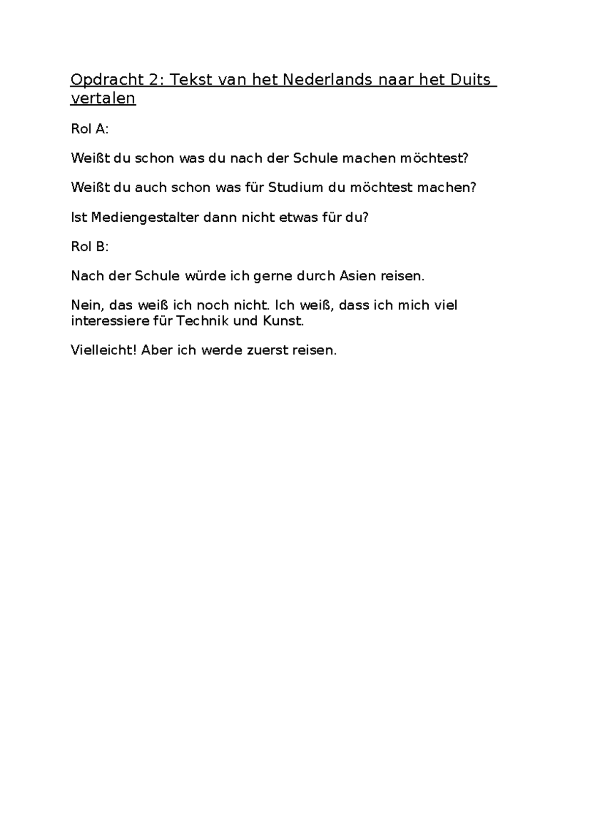 Duits spreekvaardigheid - Opdracht 2: Tekst van het Nederlands naar het ...
