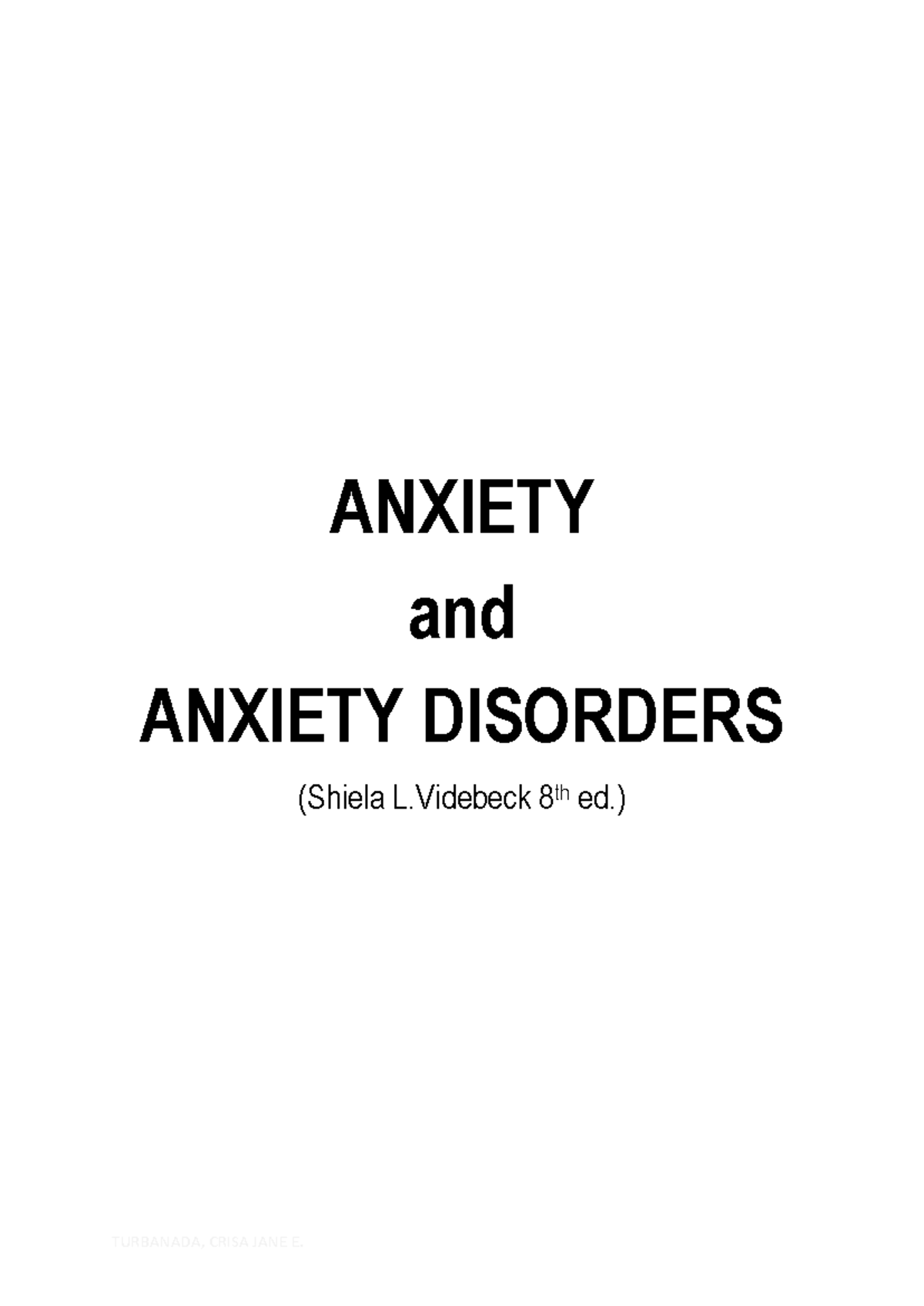 ANXIETY DISORDERS: A COMPREHENSIVE OVERVIEW (NUR 101) - Studocu
