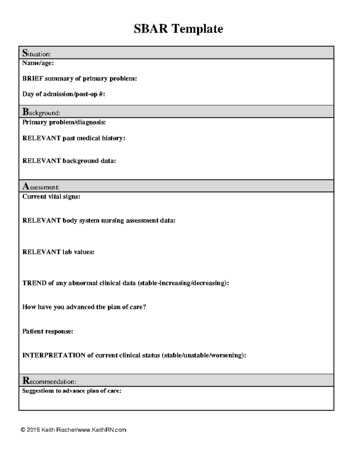 SBAR Template - © 2016 Keith KeithRN SBAR Template Situation: Name/age ...