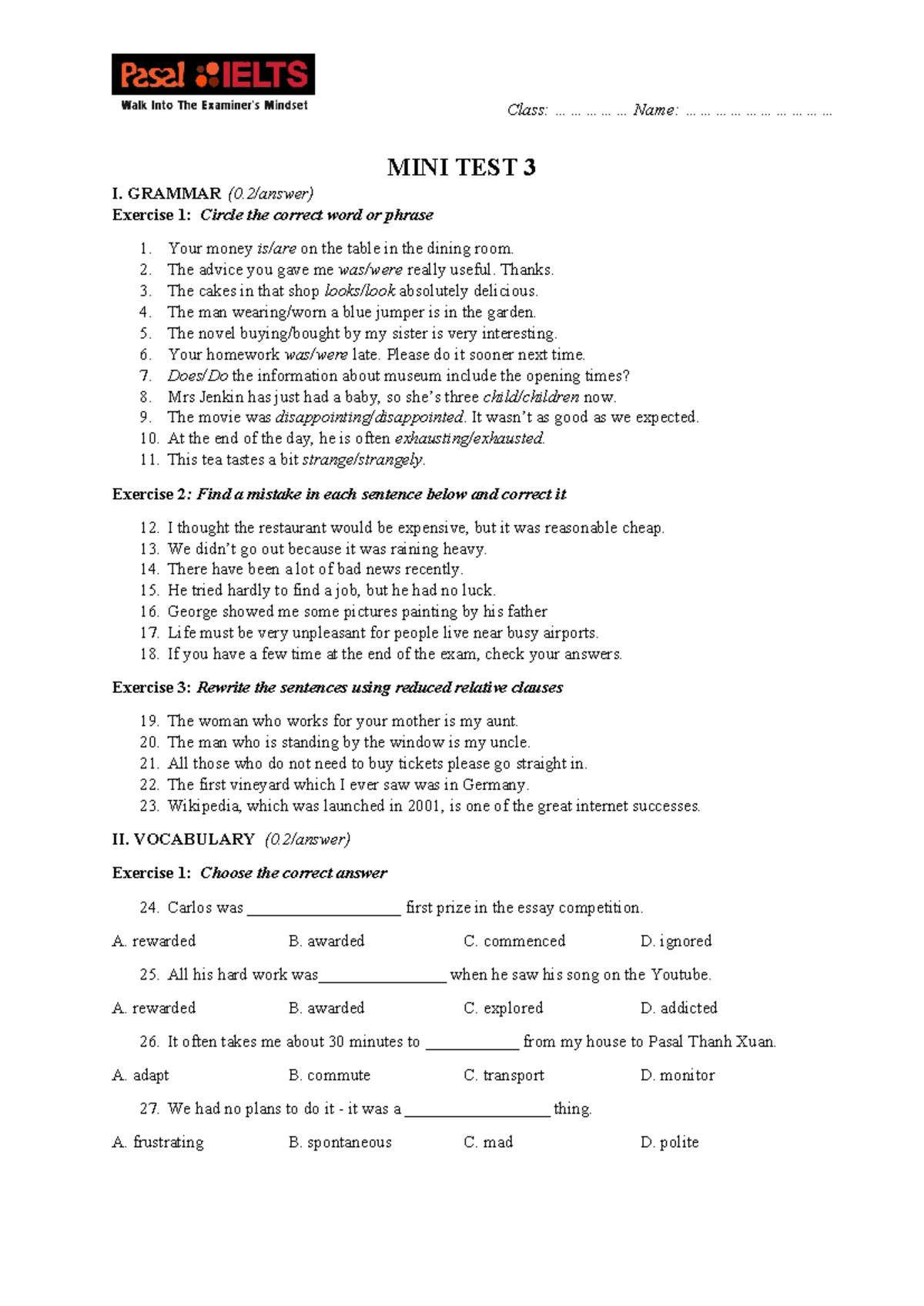 MINI-TEST-3 - good - MINI TEST 3 I. GRAMMAR (0/answer) Exercise 1 ...