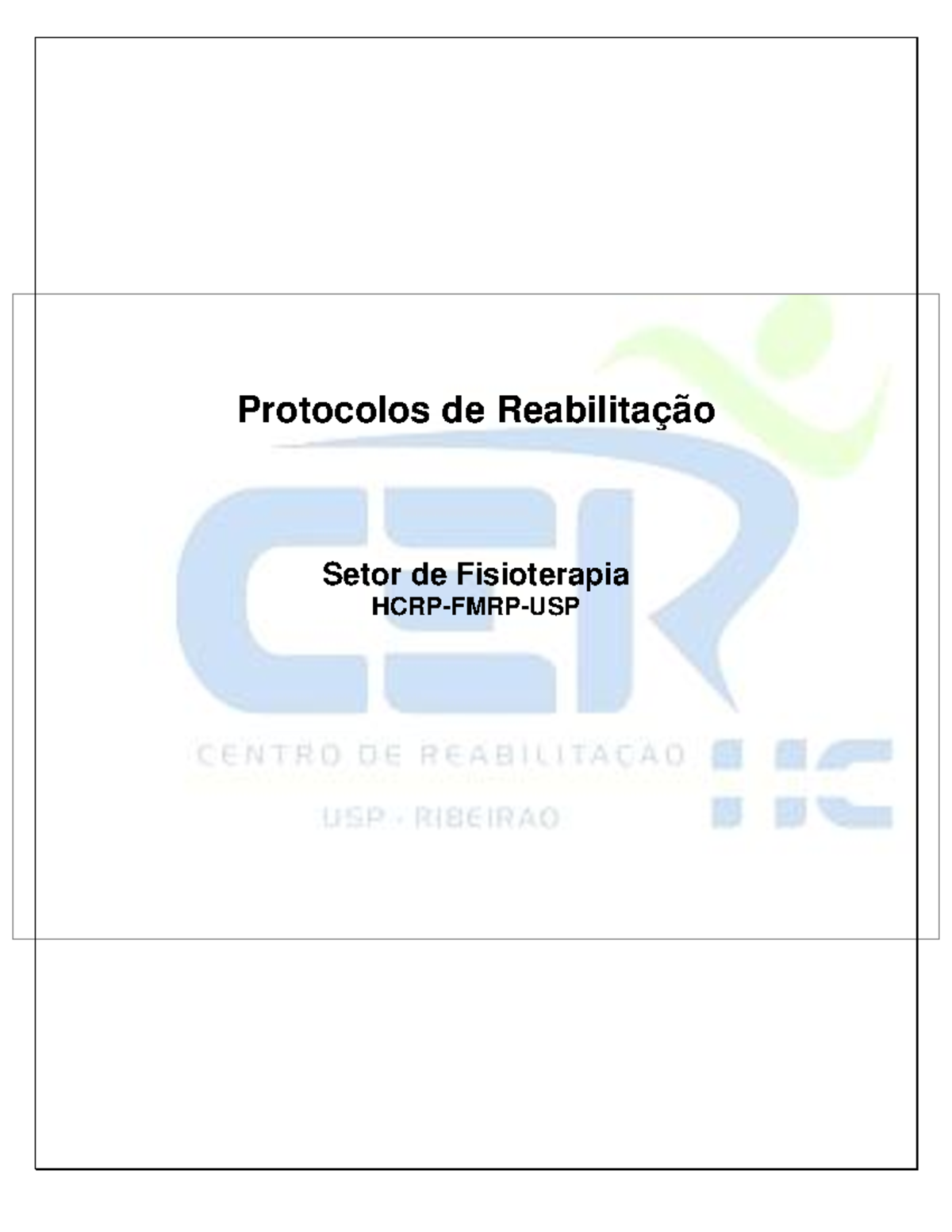 Protocolos de Reabilitação HCRP FMRP-USP 2019: Fisioterapia e ...