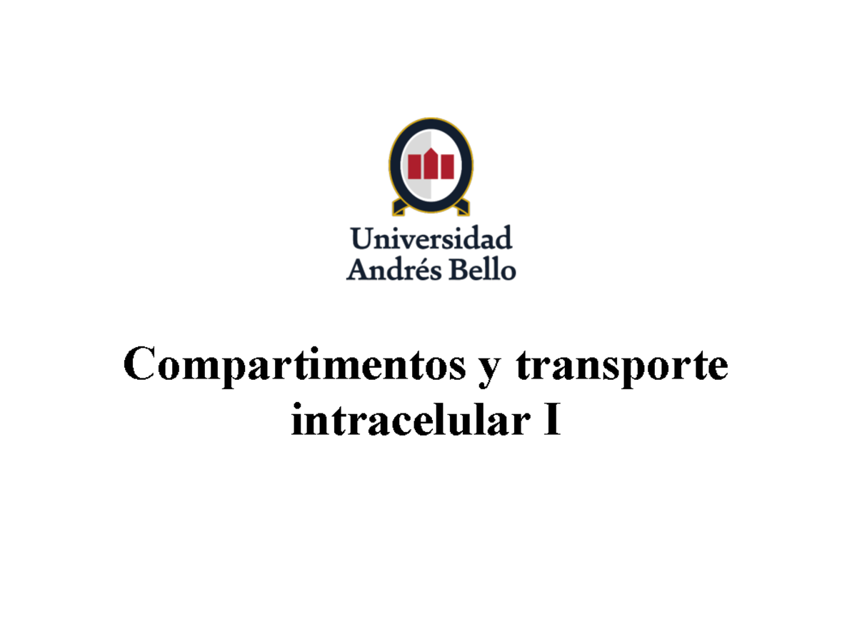 Compartimentos y Transporte Intracelular I - Clase 14 - Studocu