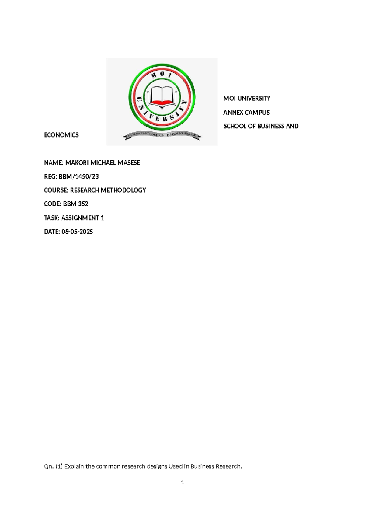 BBM 352 Research Methodology Assignment: Common Research Designs in ...