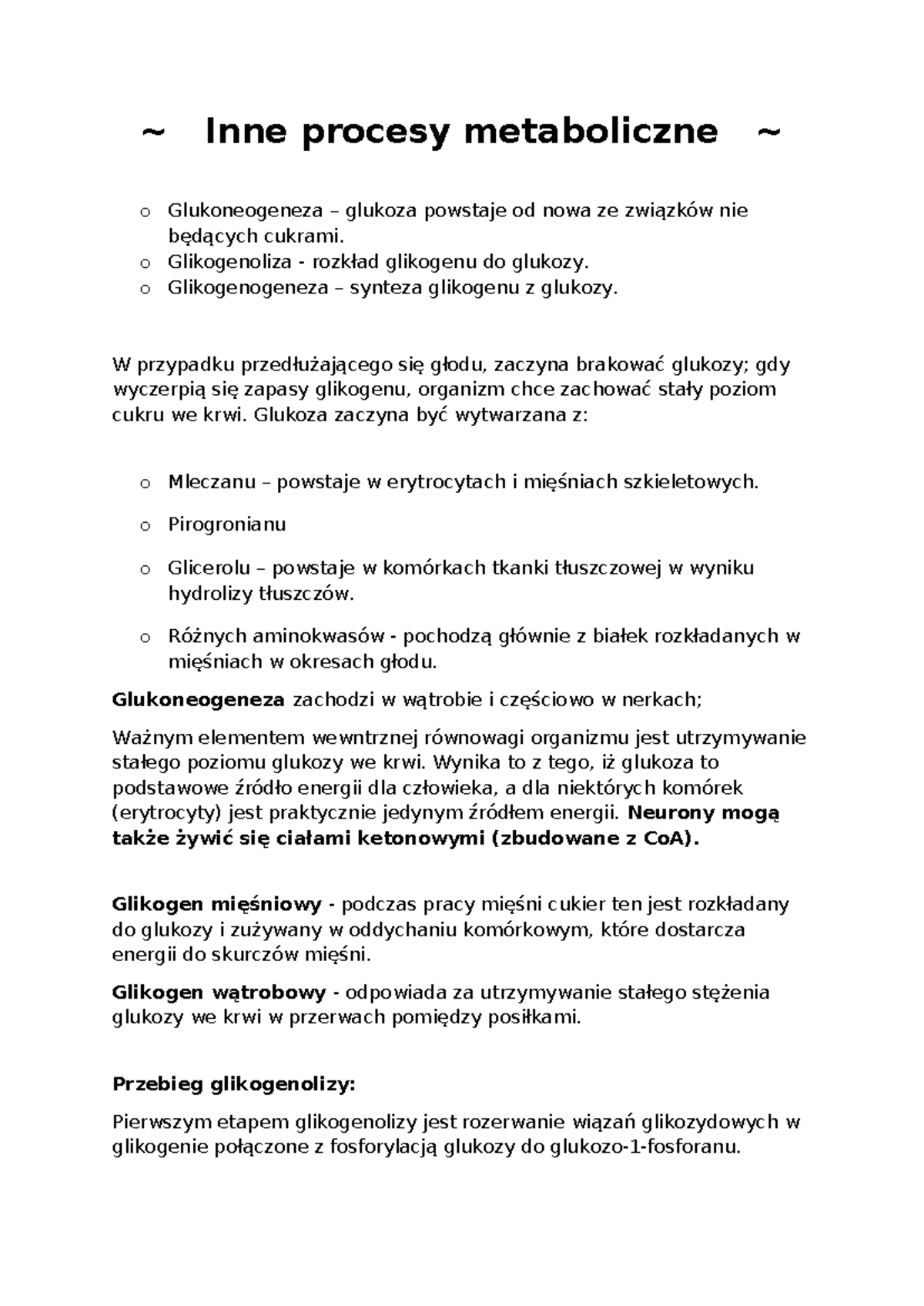 Inne procesy metaboliczne: Glukoneogeneza, Glikogenoliza ...