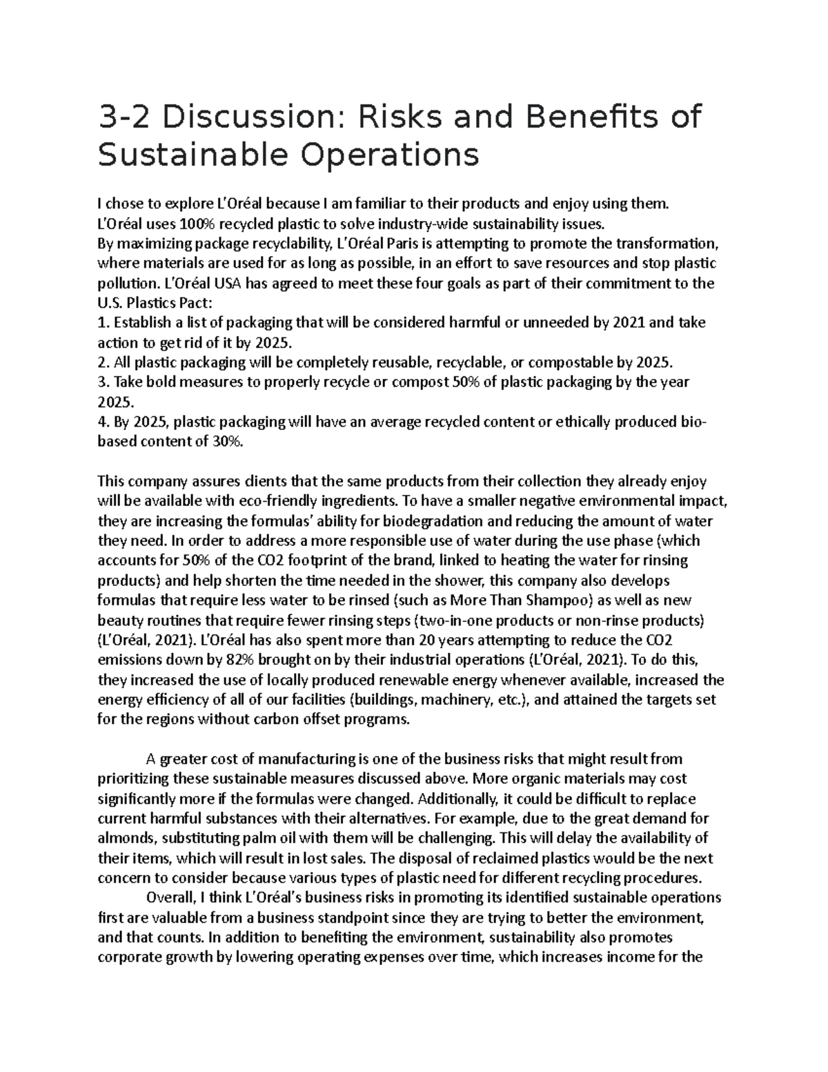 3-2 Discussion Grade A - How did the organizations you explored address ...