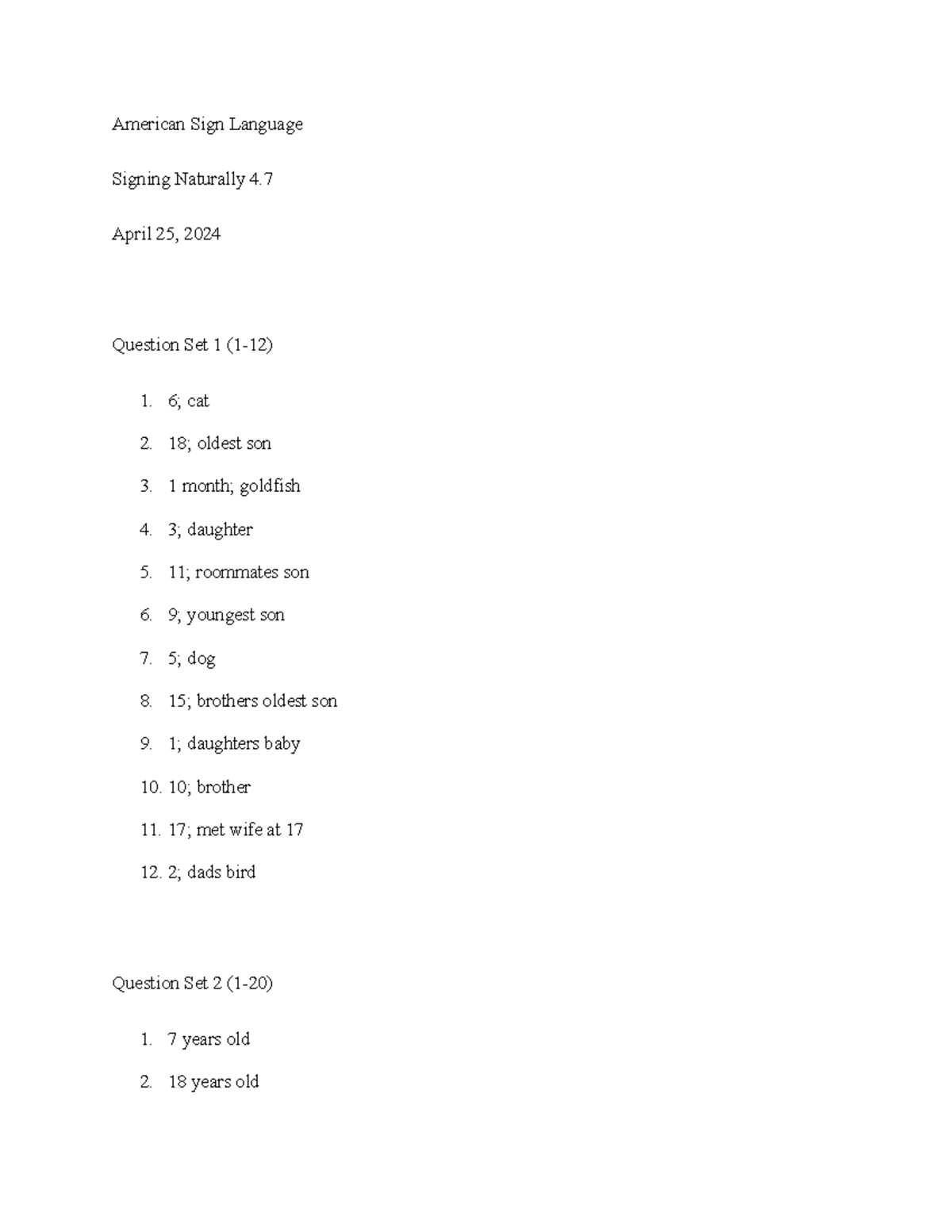 Signing Naturally 4.7 ASL Answer Key for Question Sets 1 & 2 - Studocu