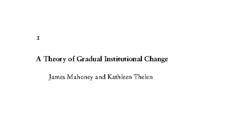 A Theory of Gradual Institutional Change: Insights from Mahoney ...