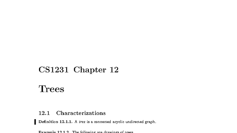 12-trees-notes - trees - CS1231 Chapter 12 Trees 12 Characterizations ...