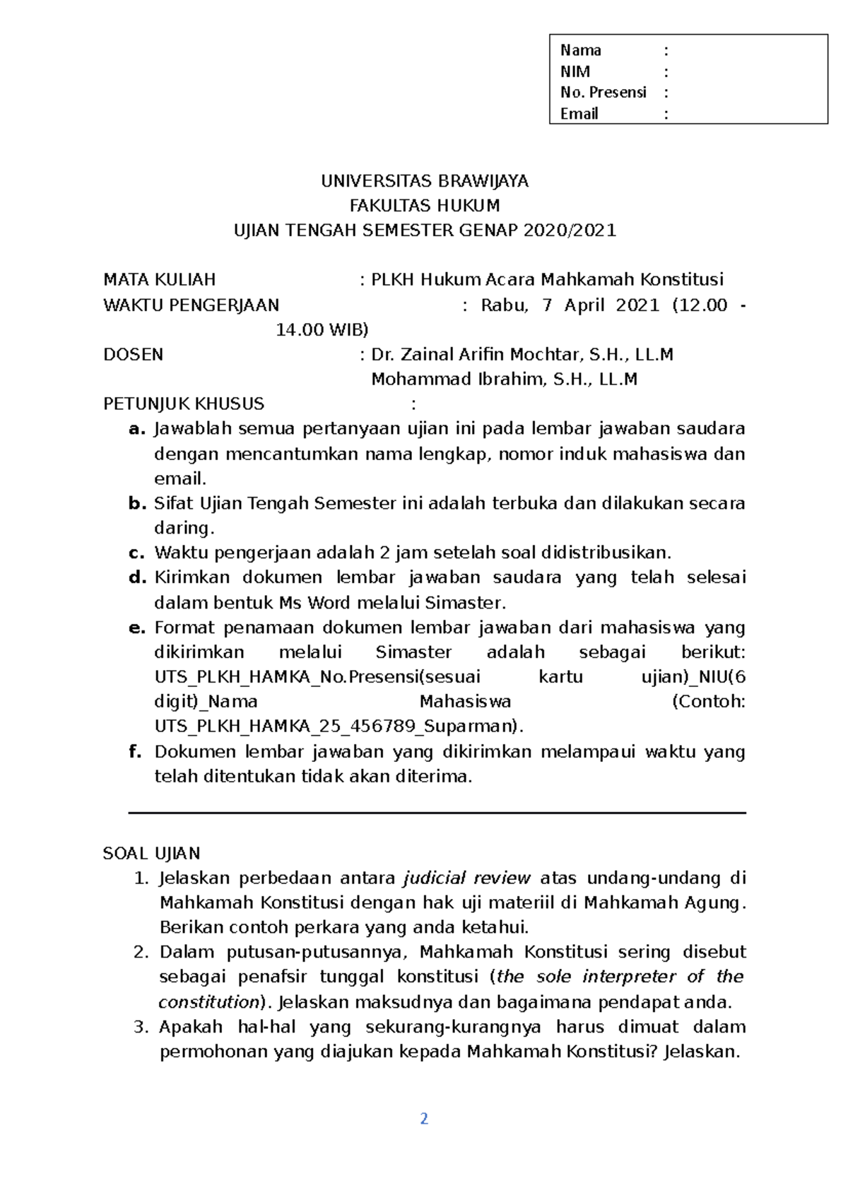 Soal UTS PLKH Hukum Acara Mahkamah Konstitusi - UNIVERSITAS BRAWIJAYA ... Soal UTS PLKH Hukum Acara Mahkamah Konstitusi - UNIVERSITAS BRAWIJAYA ...