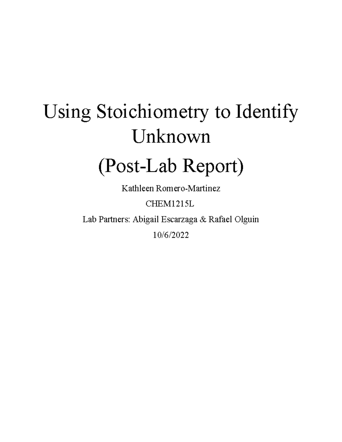 Experiment 2-Post Lab Report - Using Stoichiometry to Identify Unknown (Post-Lab Report ...