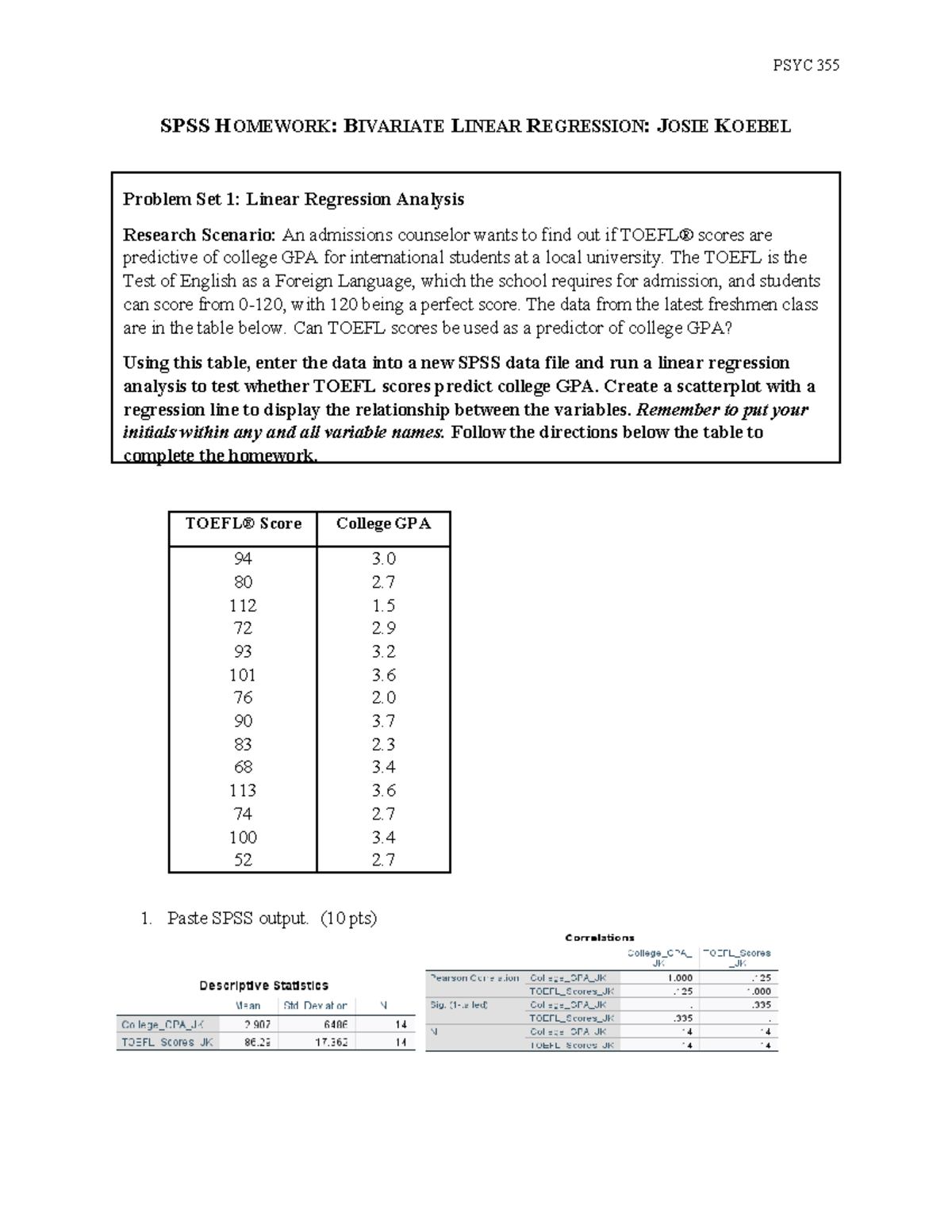 SPSS Homework on Bivariate Linear Regression: Josie Koebel - Studocu