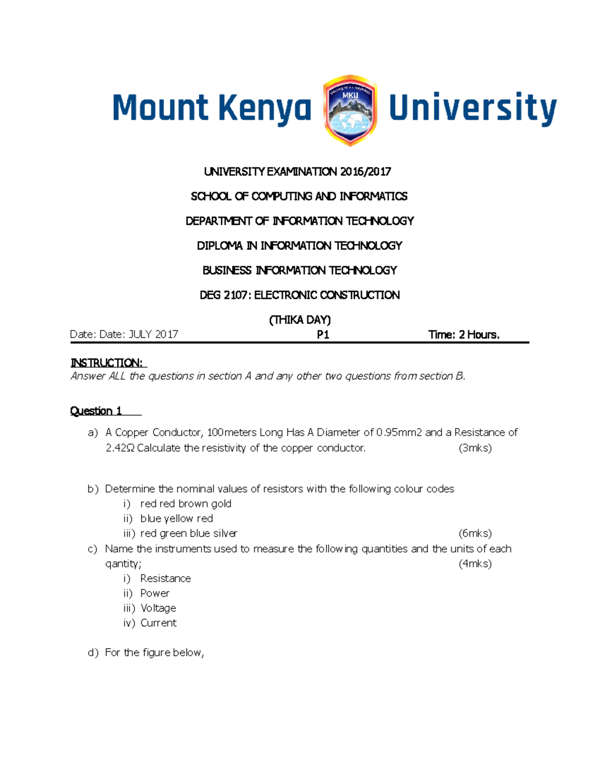 DEG 2107 Electronic Construction Final Exam Questions - July 2017 - Studocu