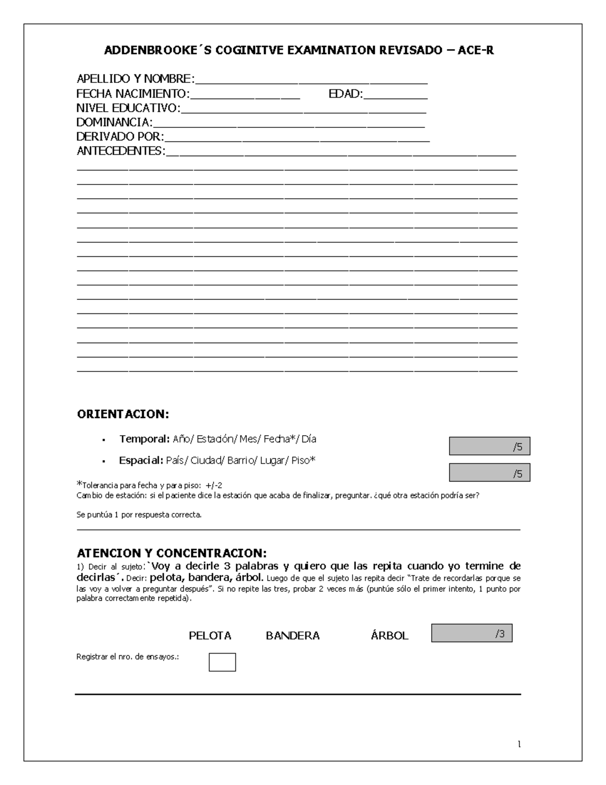 ACE R - test de crivado - ADDENBROOKE ́S COGINITVE EXAMINATION REVISADO ...