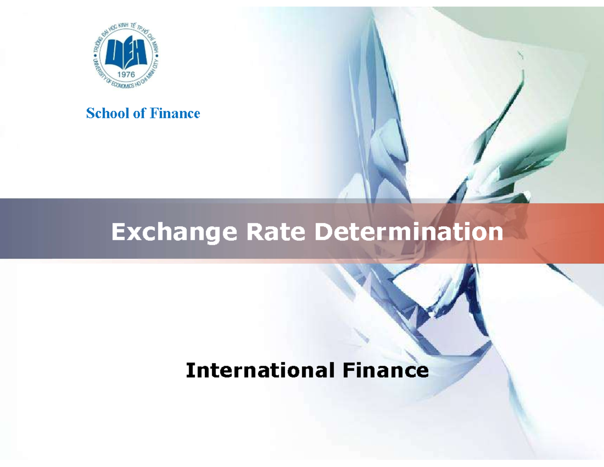 Lesson 5 - Exchange Rate Determination in International Finance (FIN ...
