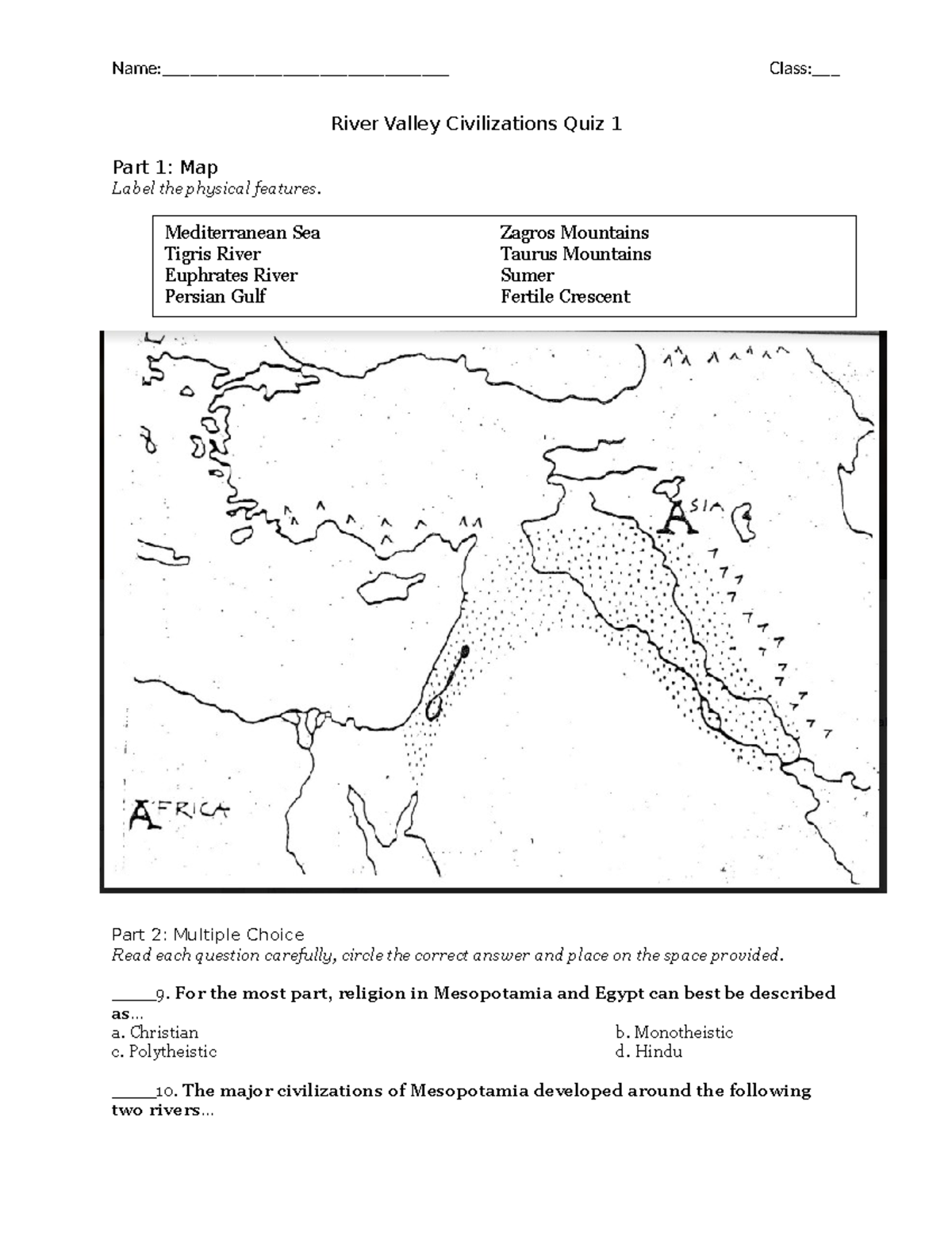 River Valley Civilizations Quiz 1 - Part 2: Multiple Choice Read each ...