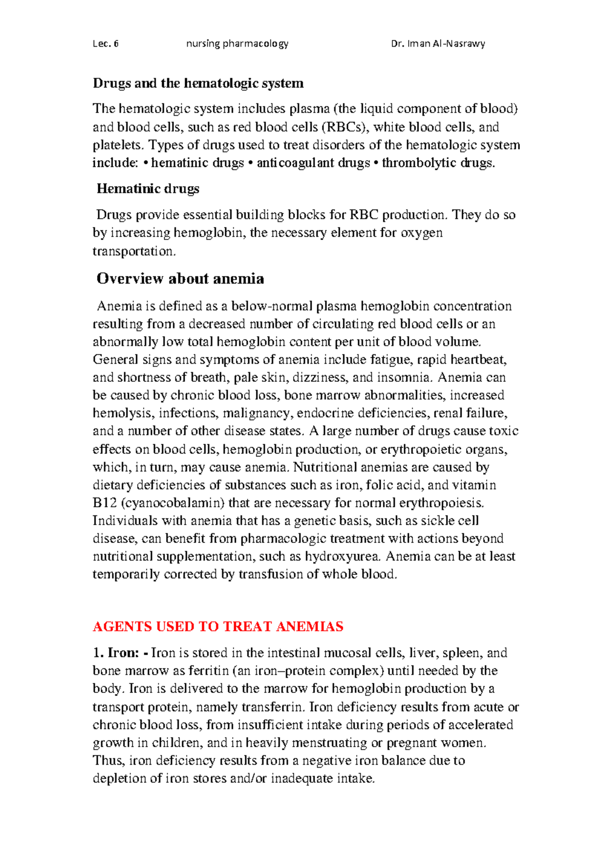 Anemia - The hematologic system includes plasma (the liquid component ...