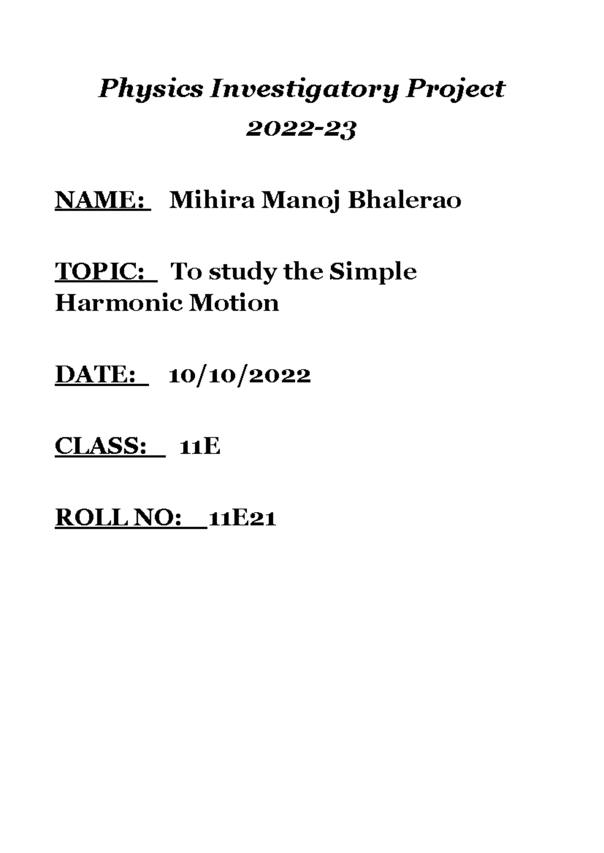 Physics Investigatory Project: Simple Harmonic Motion (Class 11E) - Studocu