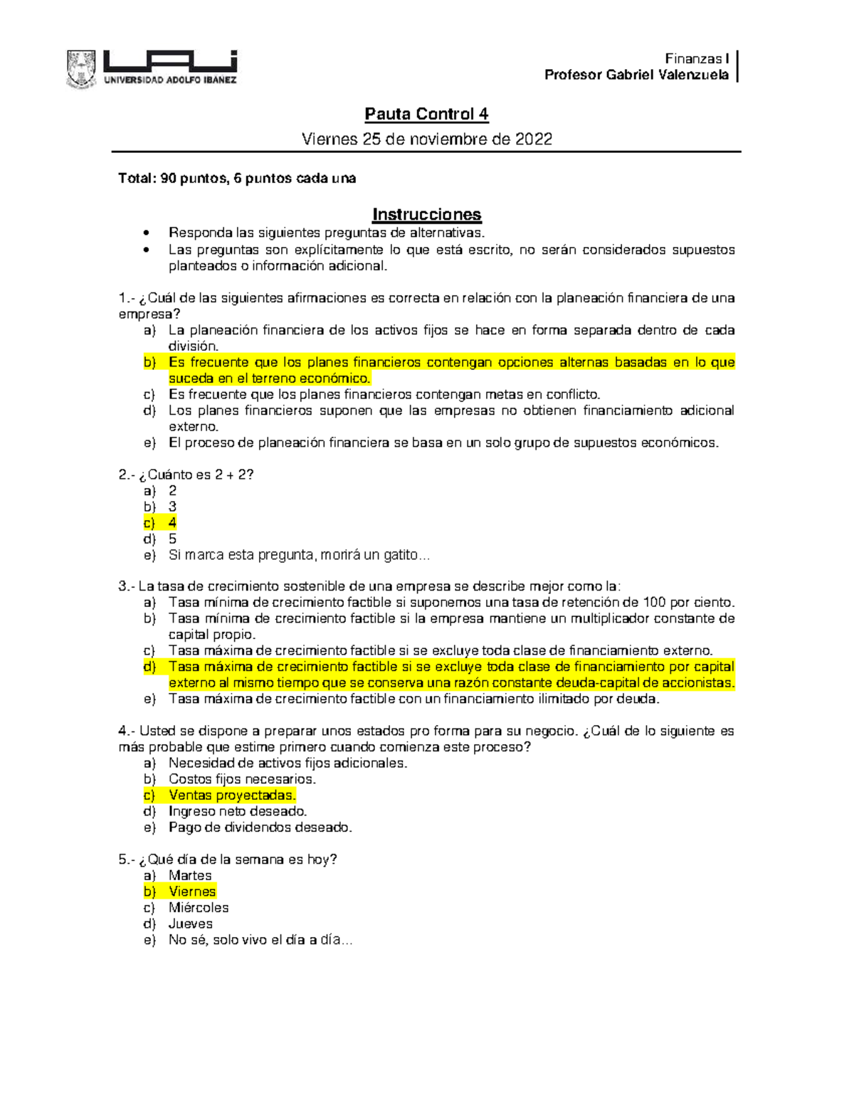 Control 4 - sec 3 (pauta) 2022-2 - Profesor Gabriel Valenzuela Pauta Control 4 Viernes 25 de ...