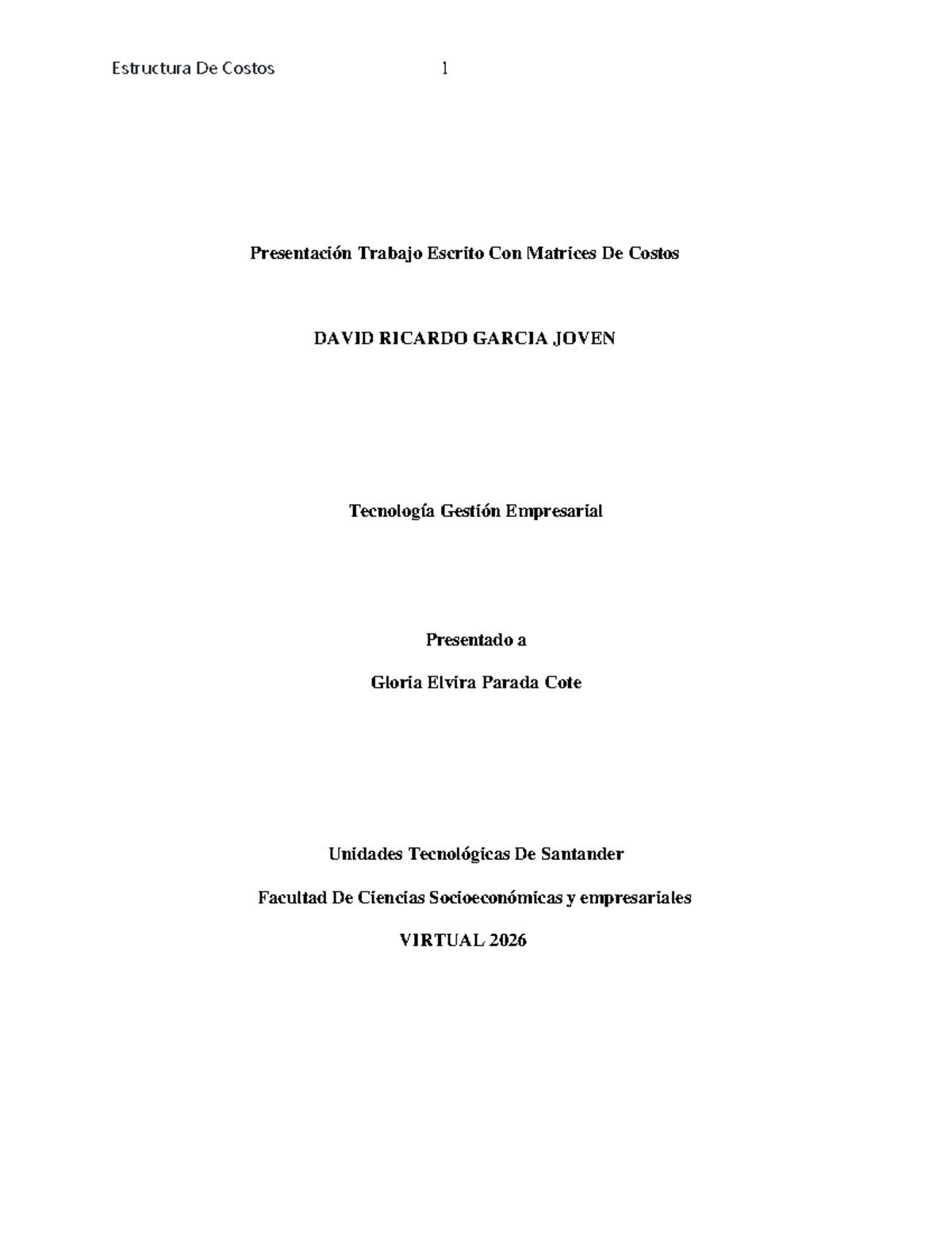Trabajo Escrito: Estructura de Costos y Matrices - TEC 2026 - Studocu