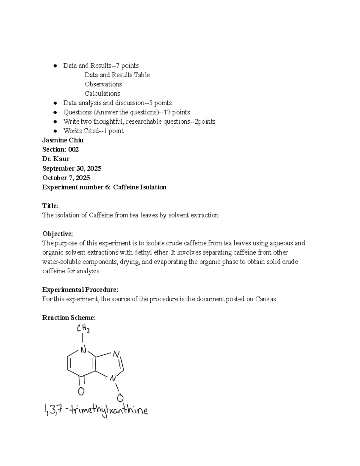 Caffeine Isolation Lab Report (CHEM 002) - Experiment 6 Analysis - Studocu