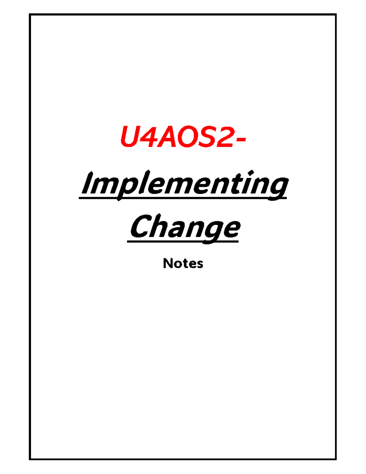 U4AOS2 Notes: Leadership and Change Management Strategies - Studocu