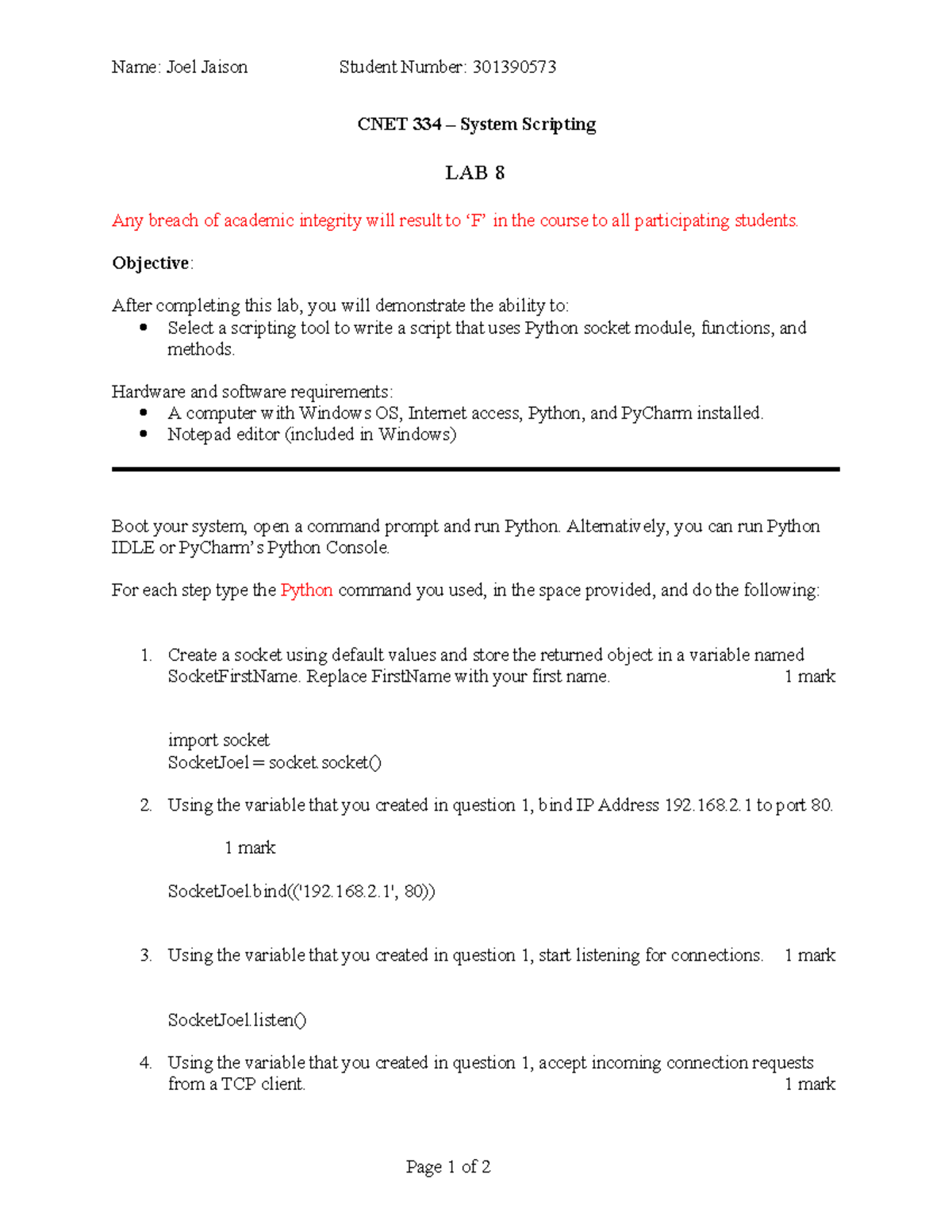 LAB 8 - Lab 8 - Name: Joel Jaison Student Number: 301390573 CNET 334 ...