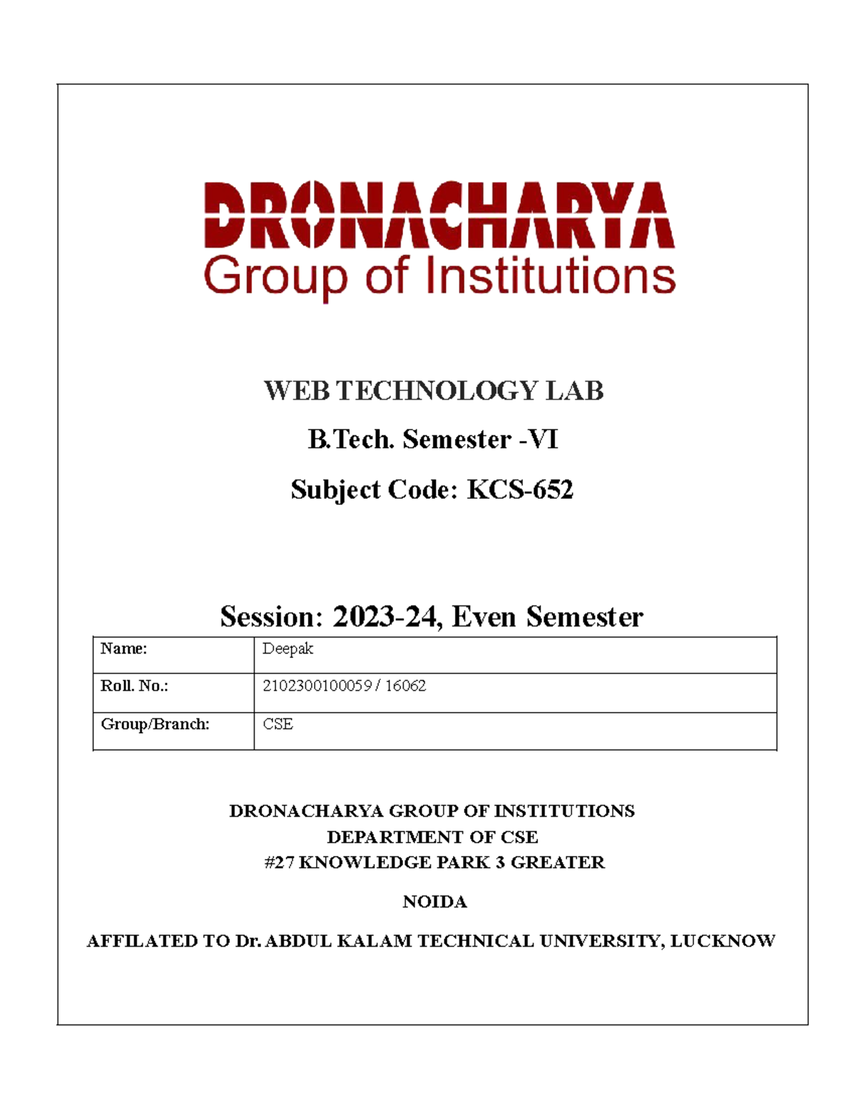 WT Lab Manual - WEB TECHNOLOGY LAB B. Semester -VI Subject Code: KCS ...
