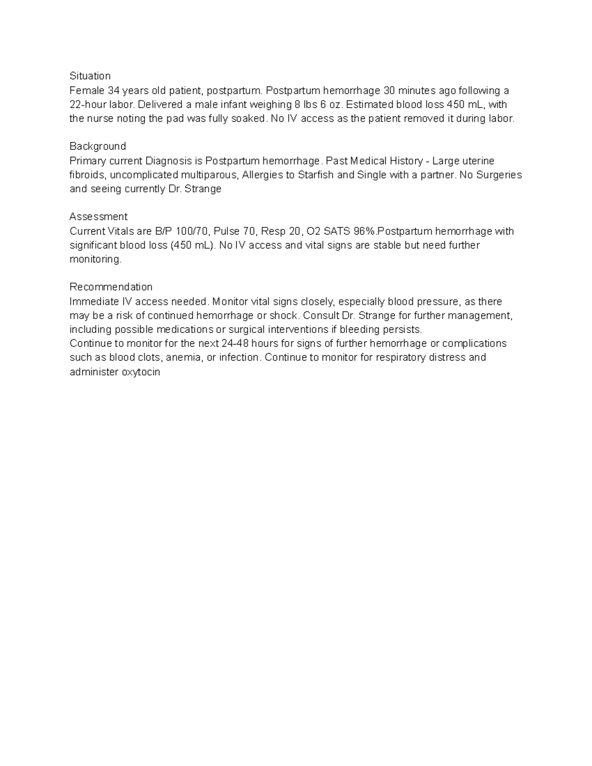 SBAR WEEK 8 - N/A - Situation Female 34 years old patient, postpartum ...