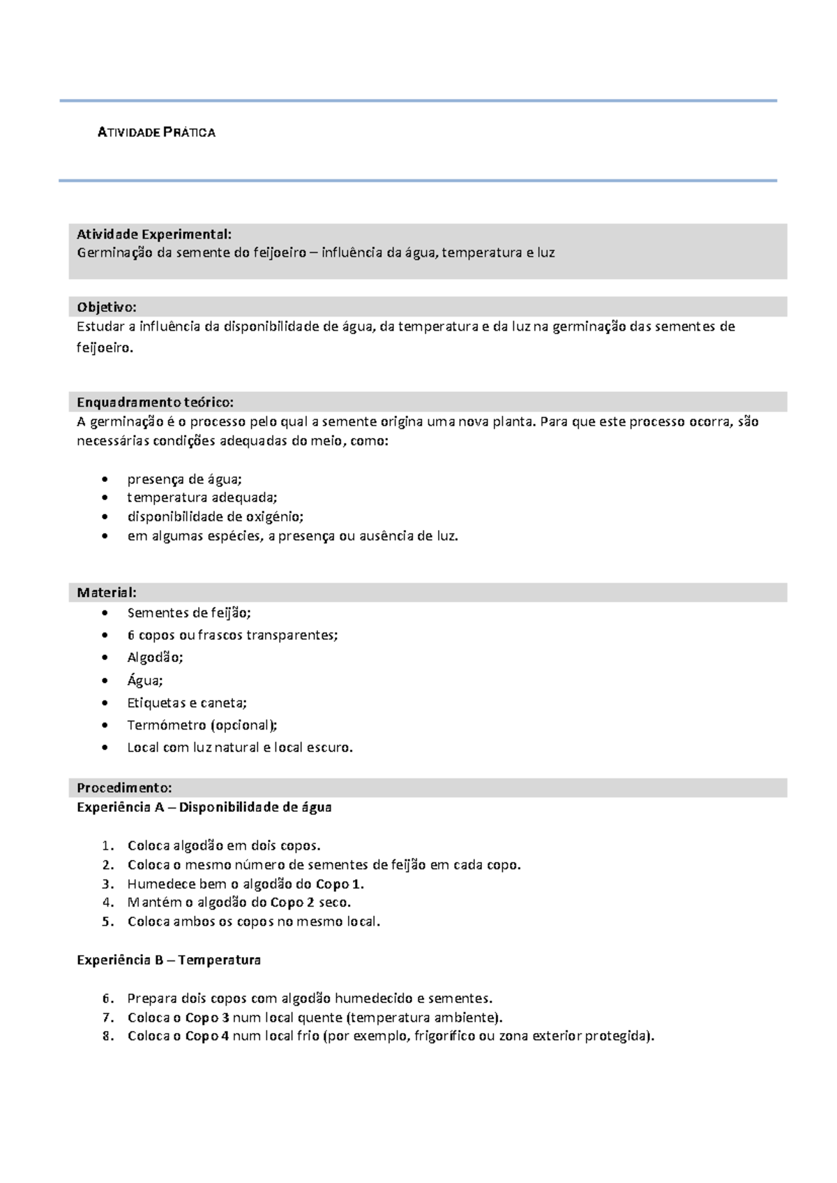 ATIVIDADE PRÁTICA: Germinação do Feijoeiro - Água, Temperatura e Luz ...