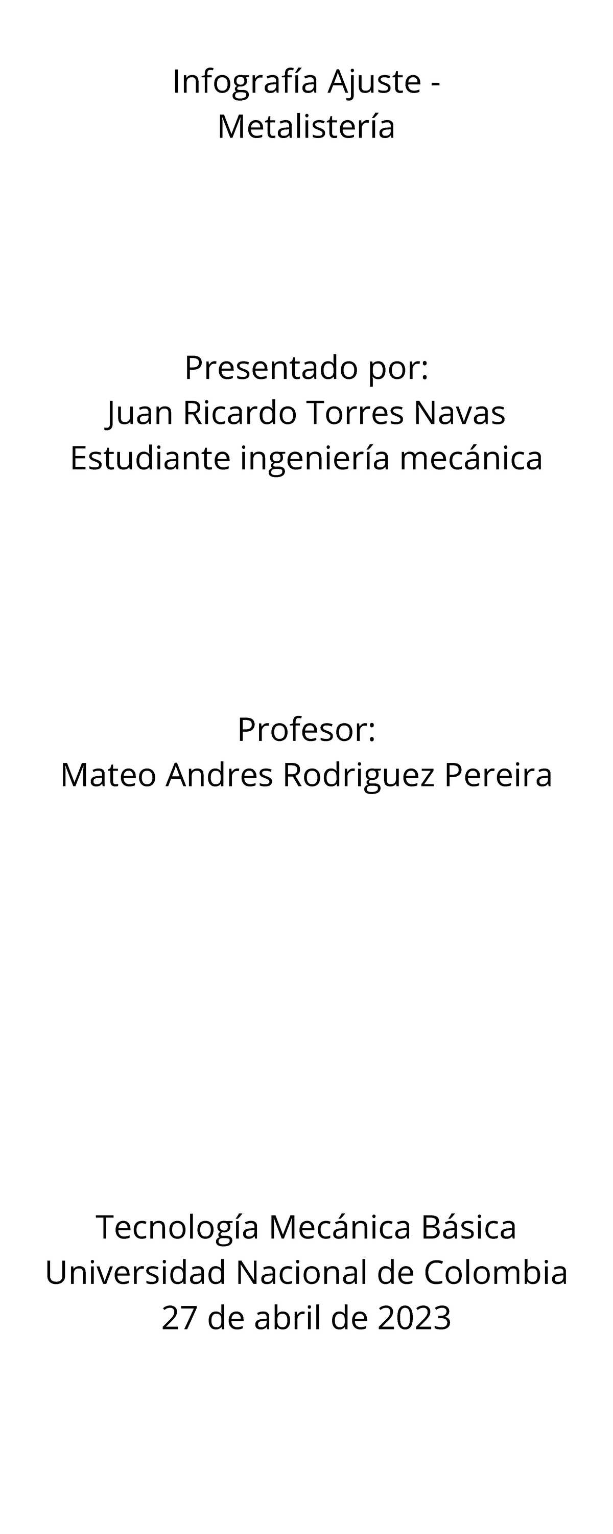 Ajuste - Metalisteria Juan Ricardo Torres Navas - Presentado por: Juan ...
