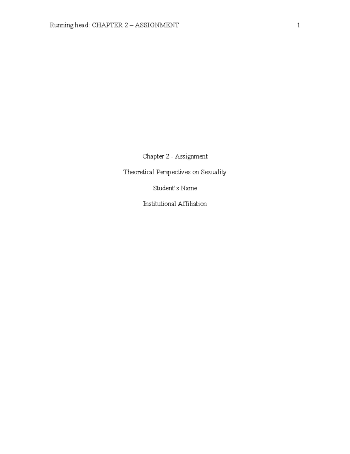 Chapter 2- Assignment - Running head: CHAPTER 2 – ASSIGNMENT 1 Chapter ...