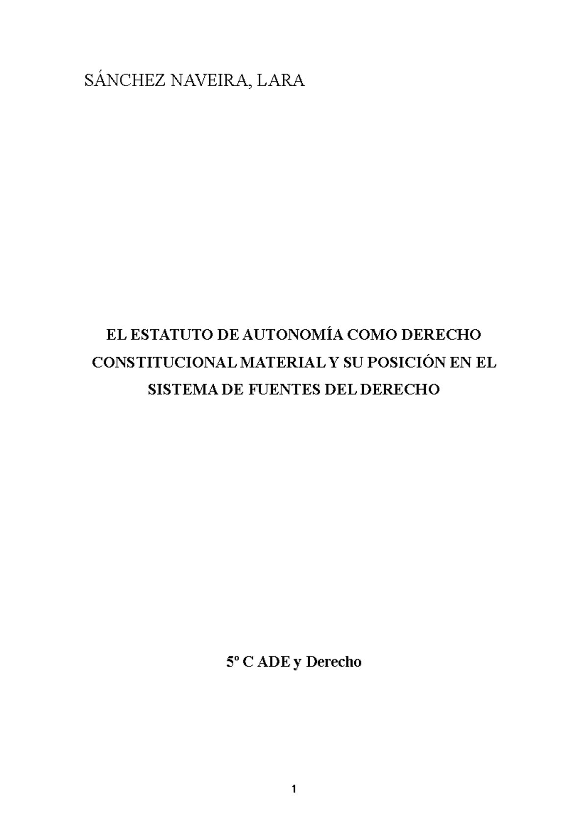 El Estatuto de Autonomía: Derecho Constitucional y su Rol en el Sistema ...